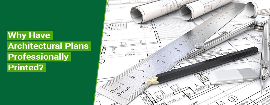 Architectural Plan Printing (How and Where to Outsource)